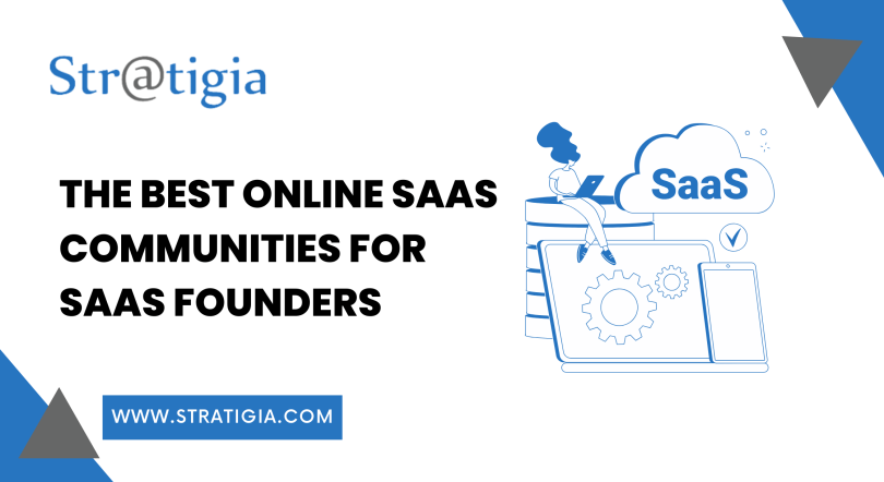 The Best Online SaaS Communities for SaaS Founders