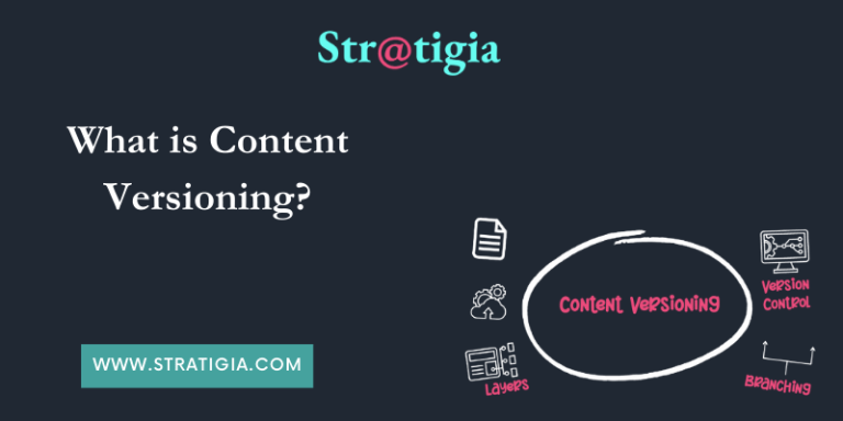 What is Content Versioning?