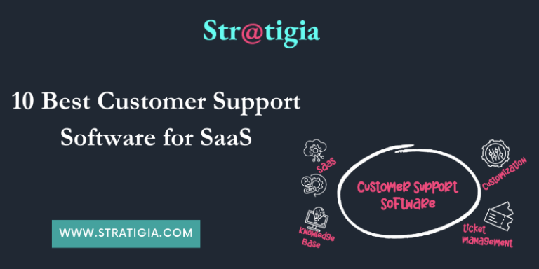 Top 10 Best Customer Support Software for SaaS Businesses